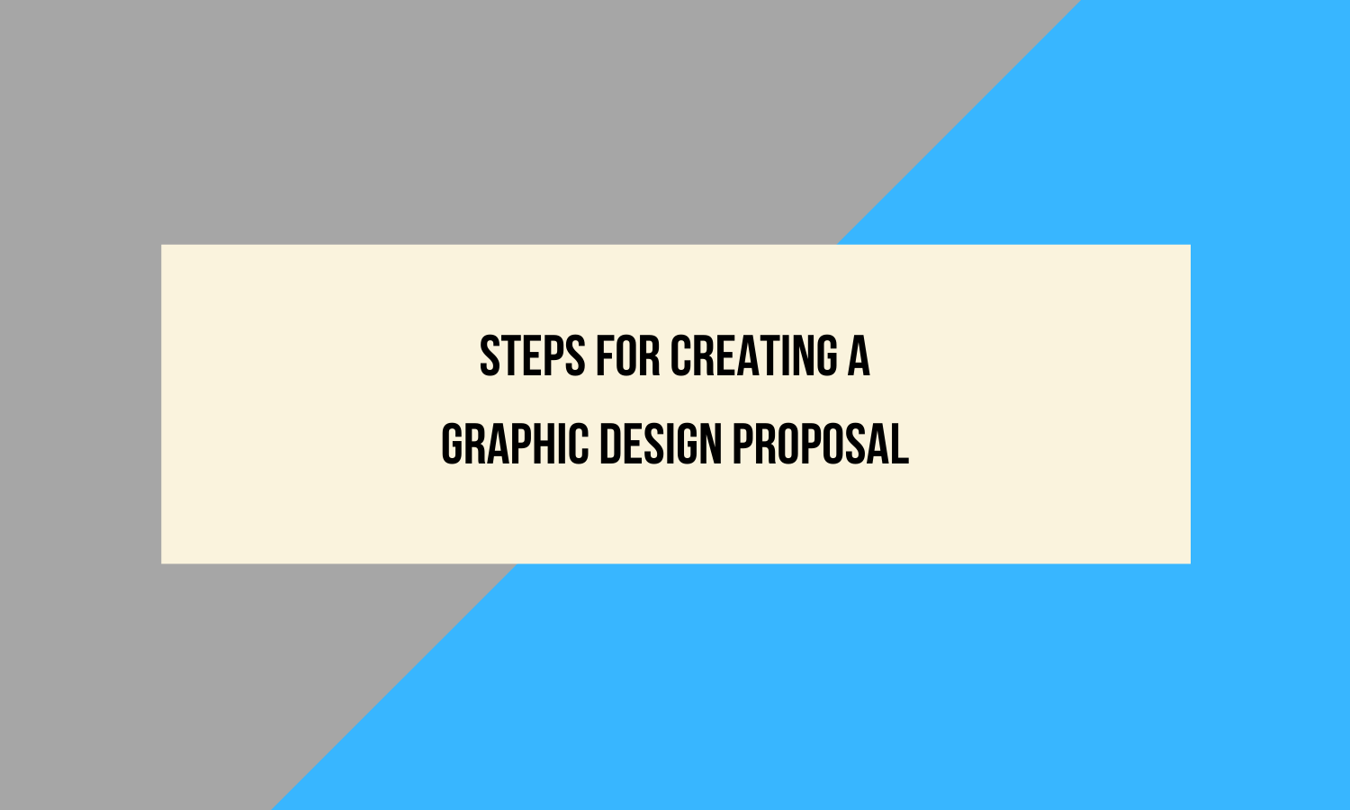 How to Create an Impactful Graphic Design Proposal