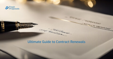 Contract Renewal: Process, Tips & Potential - Fresh Proposal