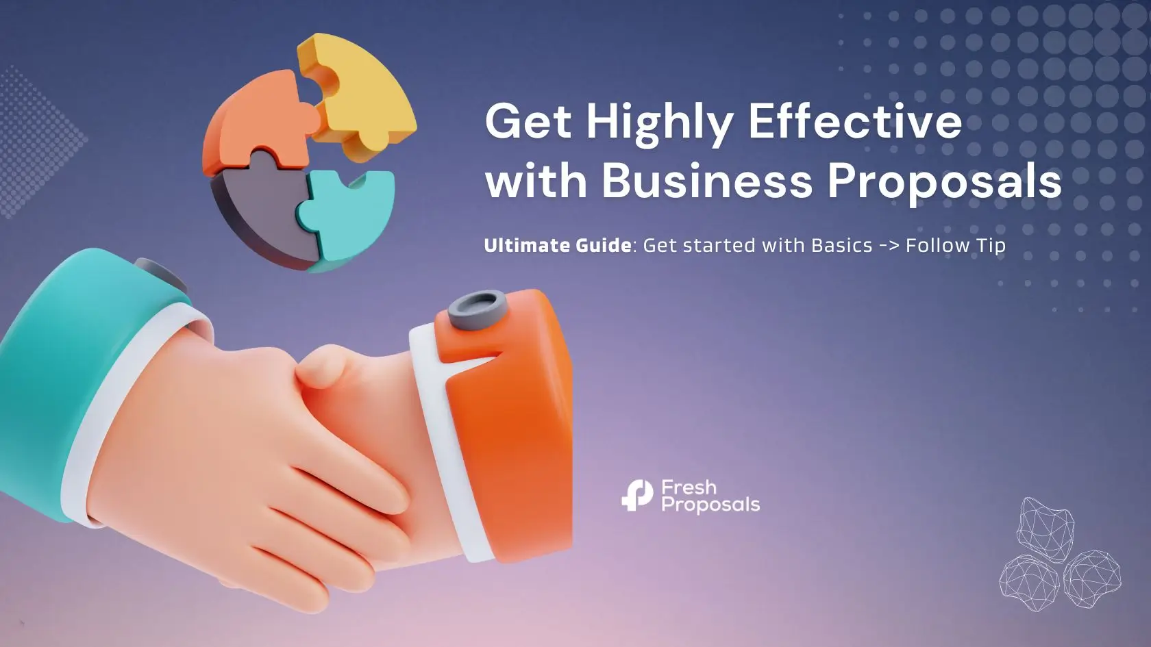 Effective Business Proposals: 7 Tips for Conversion Success - Fresh ...