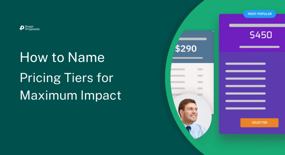 How to Name Your Pricing Tiers for Maximum Impact - Fresh Proposal